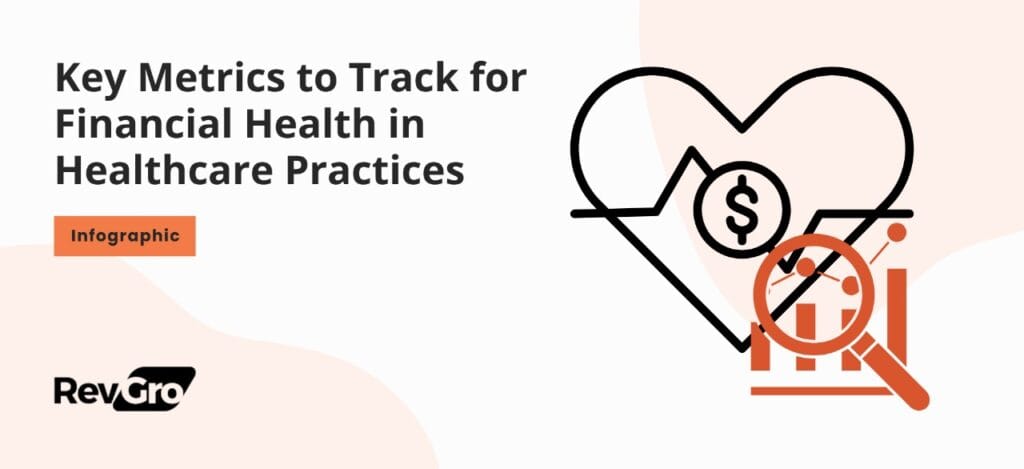 Key Metrics to Track Financial Health in Healthcare Practices