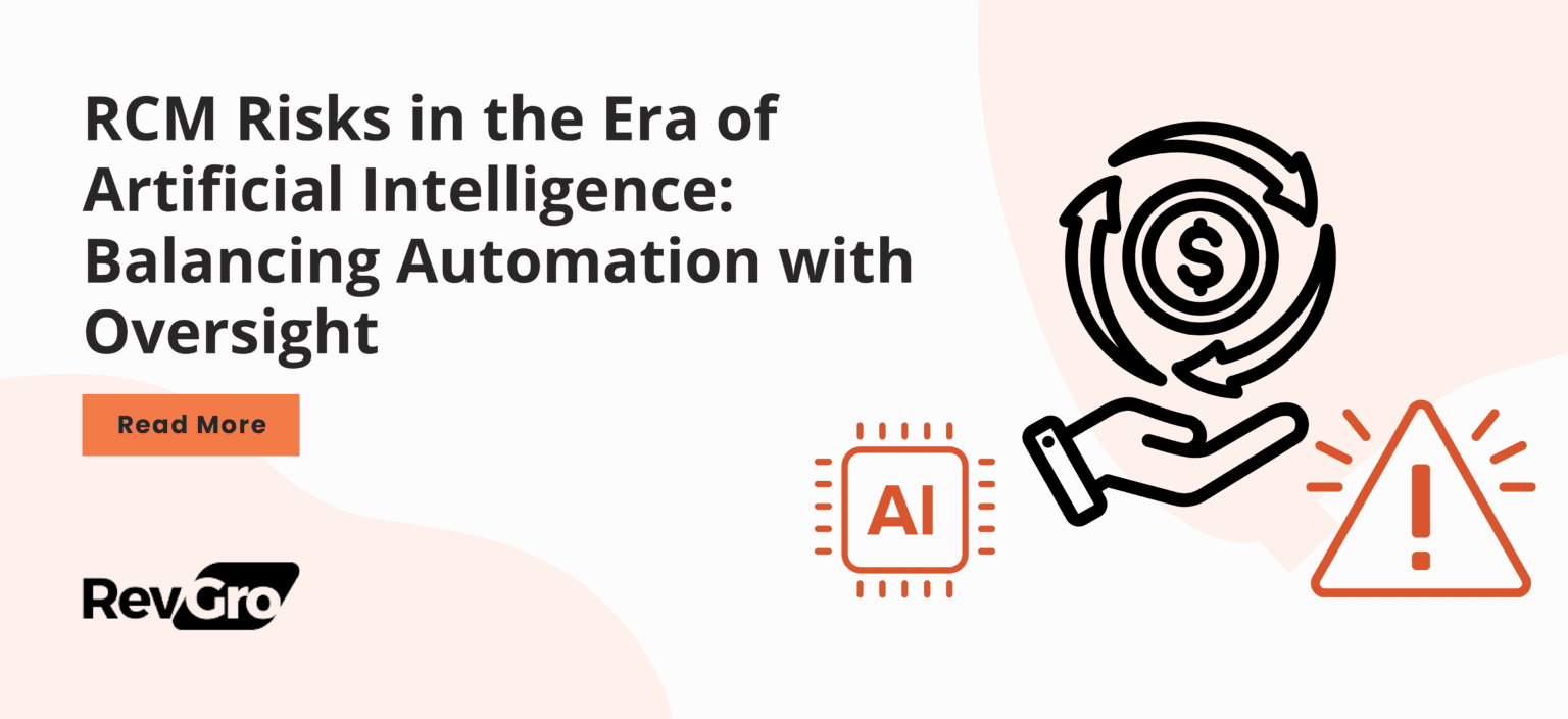 RCM Risks in the Era of Artificial Intelligence: Balancing Automation with Oversight ...